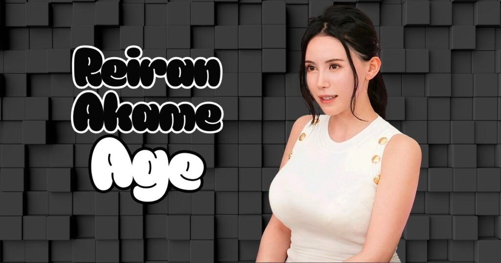 Reiran Akame Age, Biography, Net Worth, Career